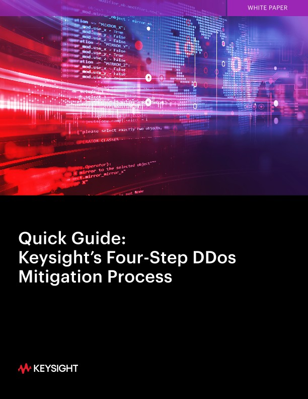 Quick Guide: Keysight’s Four-Step DDos Mitigation Process PDF Asset Page | Keysight